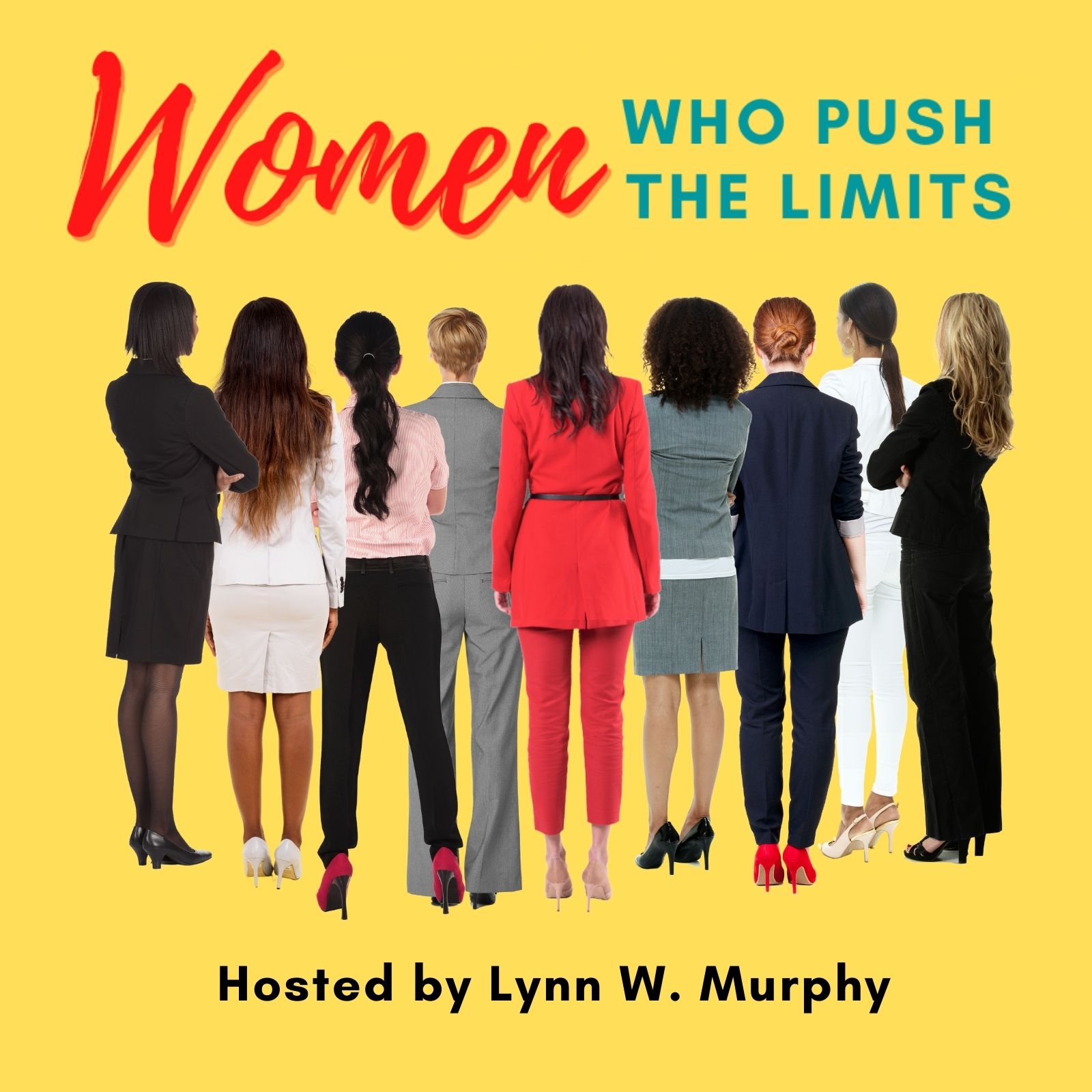 Women Who Push the Limits Podcast – Women Who Push the Limits
